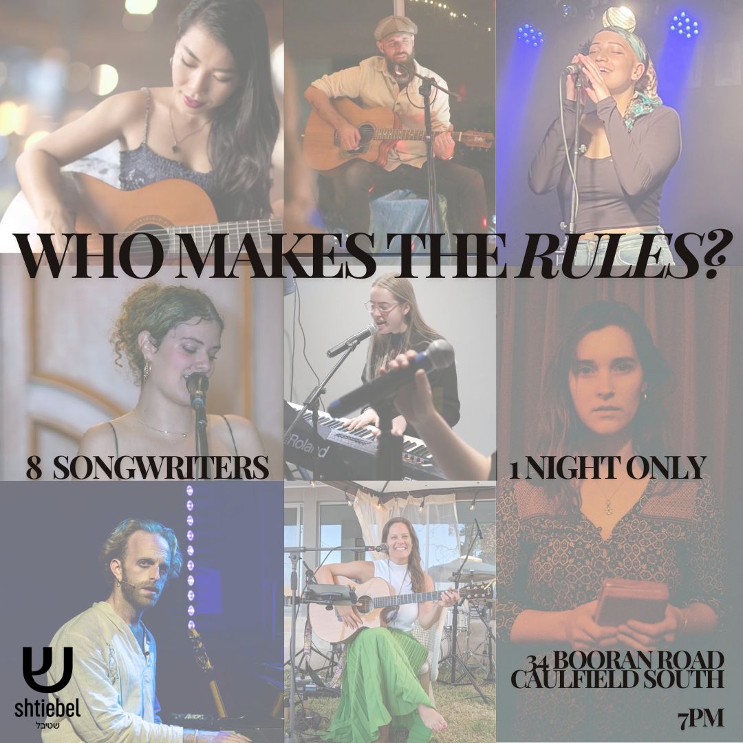Who Makes the Rules? Concert - Shtiebel